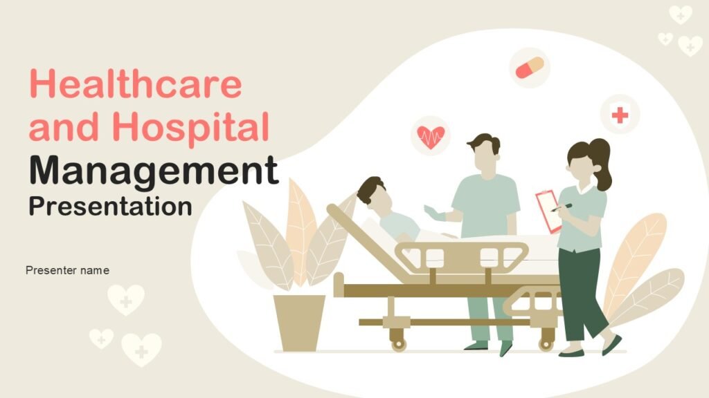 Free Healthcare and Hospital Management Presentation Template