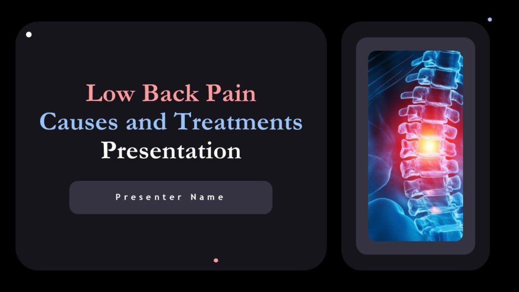Free Low Back Pain Causes and Treatments PPT Templates